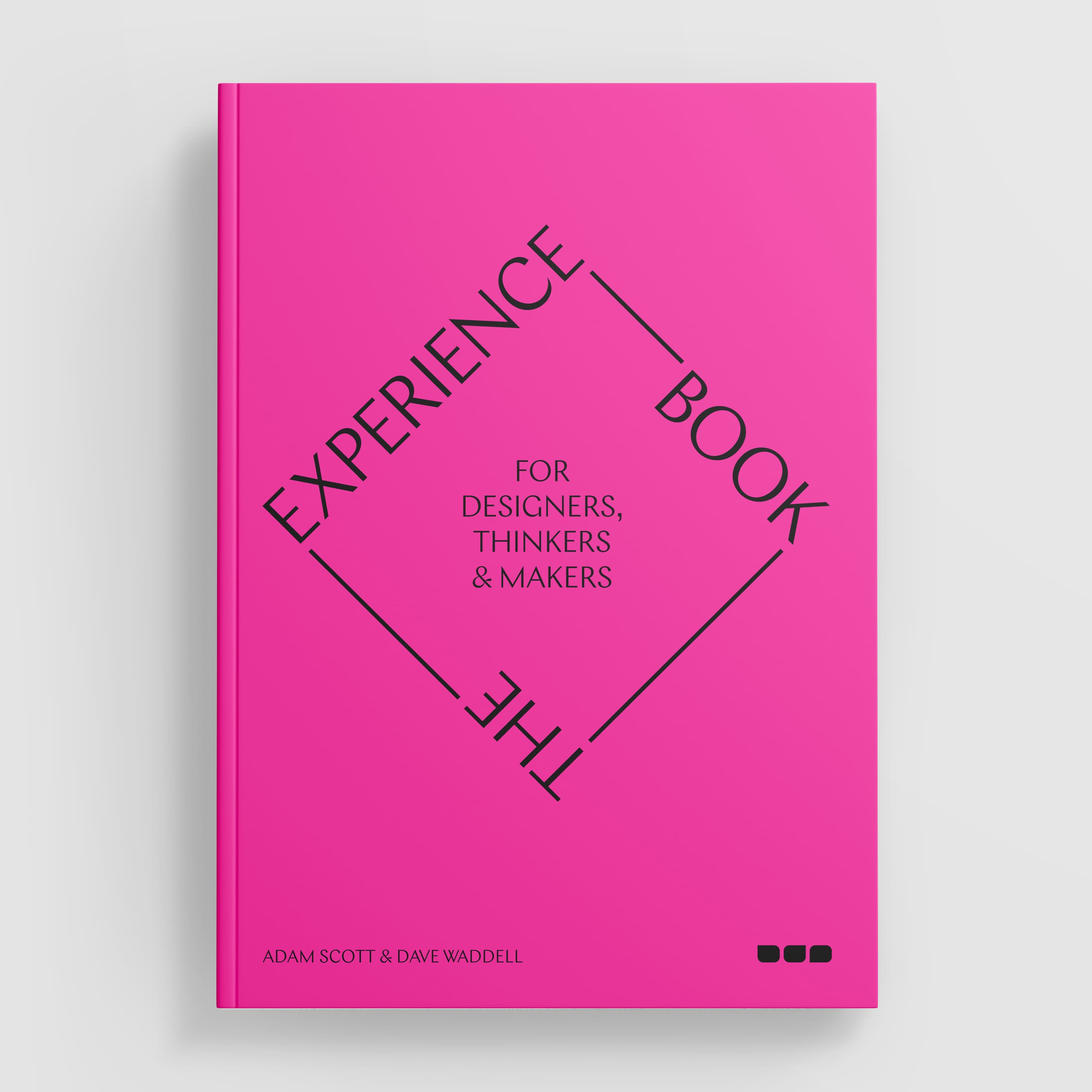 The Experience Book: For Designers, Thinkers & Makers