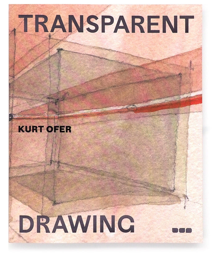 Transparent Drawing: A Unique Approach to Understanding Form